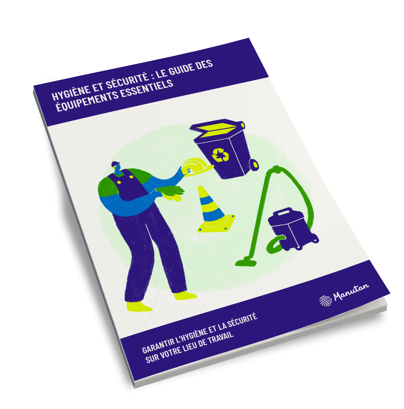 Guide : hygiène et sécurité au travail